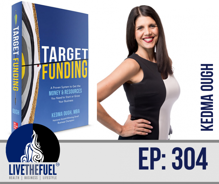 Target Funding Launch with Kedma Ough - LIVETHEFUEL